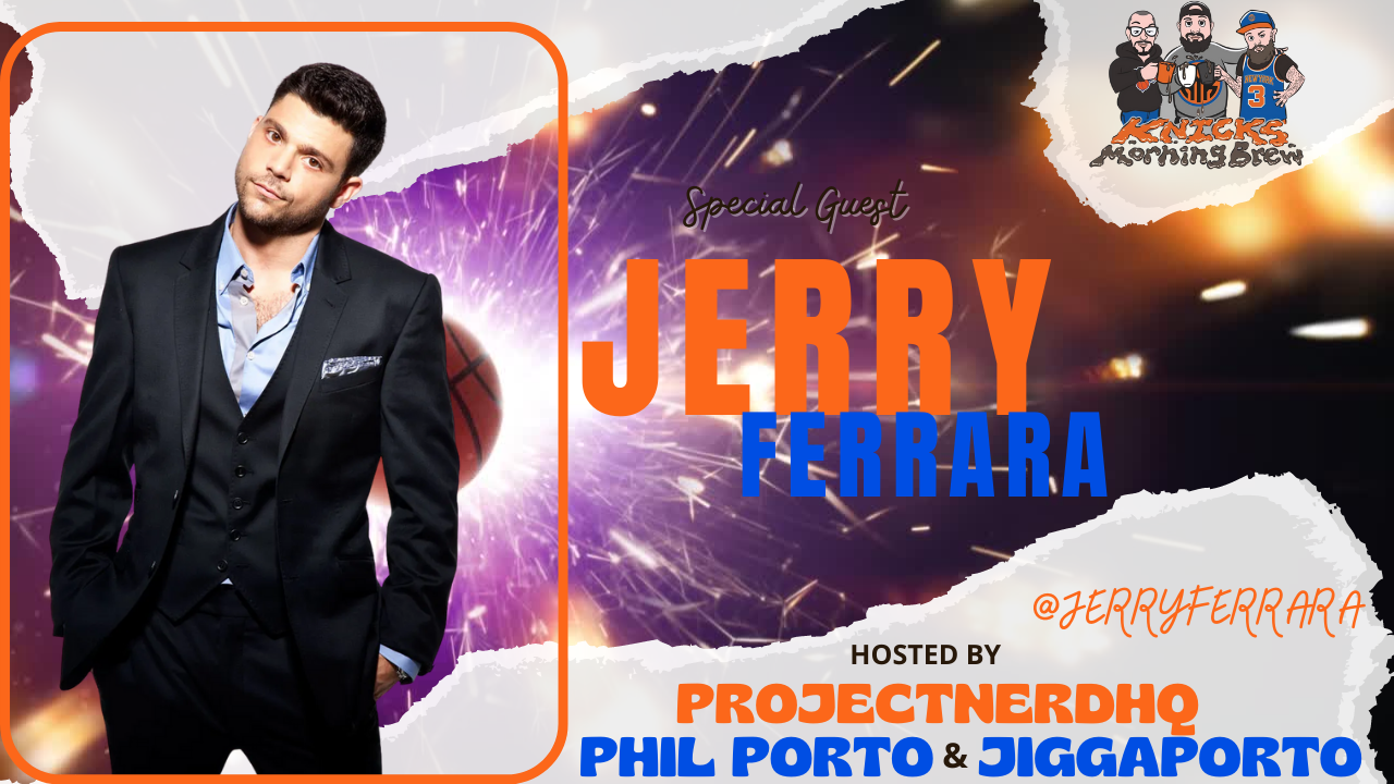 Knicks Weekend Review with Jerry Ferrara - Talking Knicks